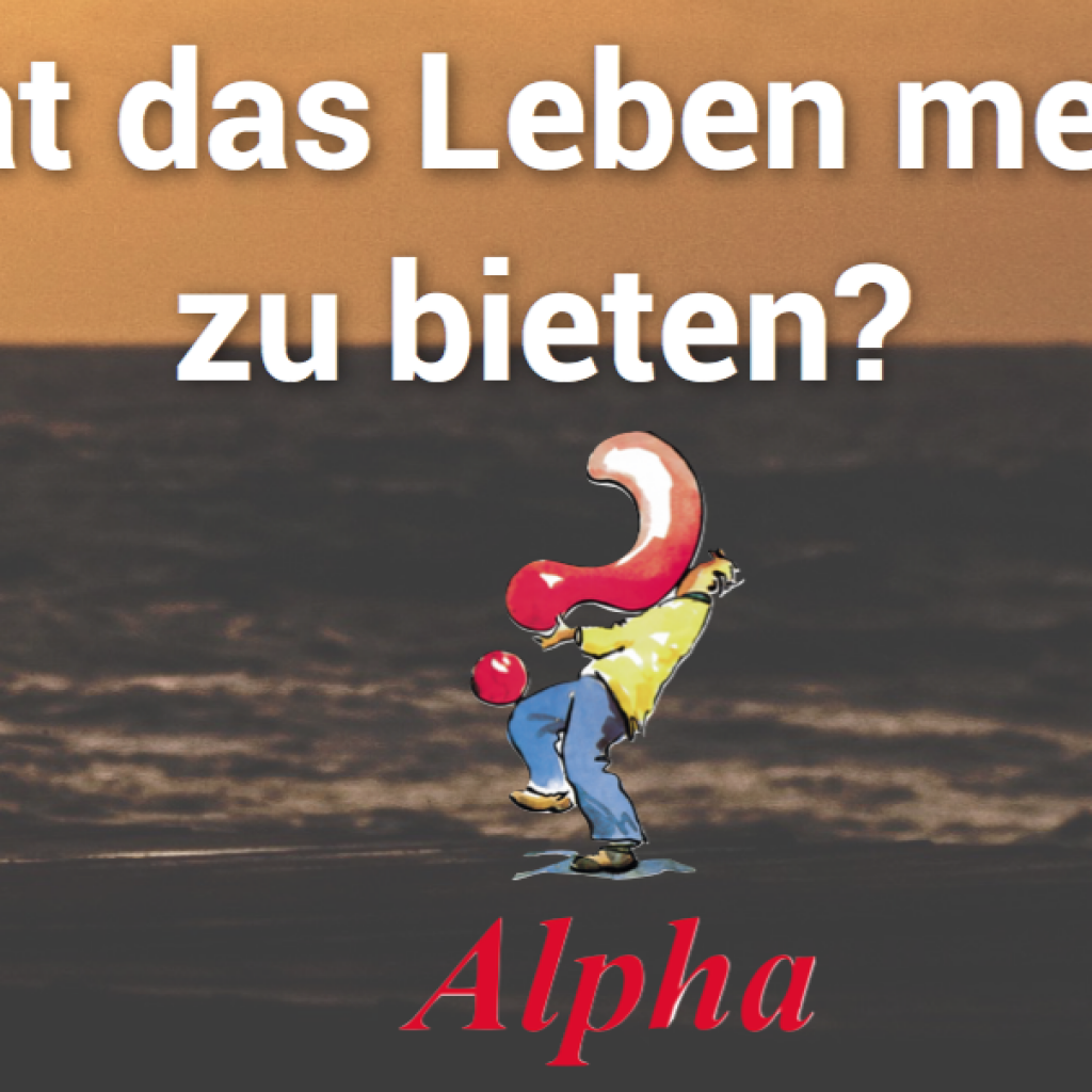 ALPHA-Kurs – Evangelische Kirchengemeinde Wutachtal